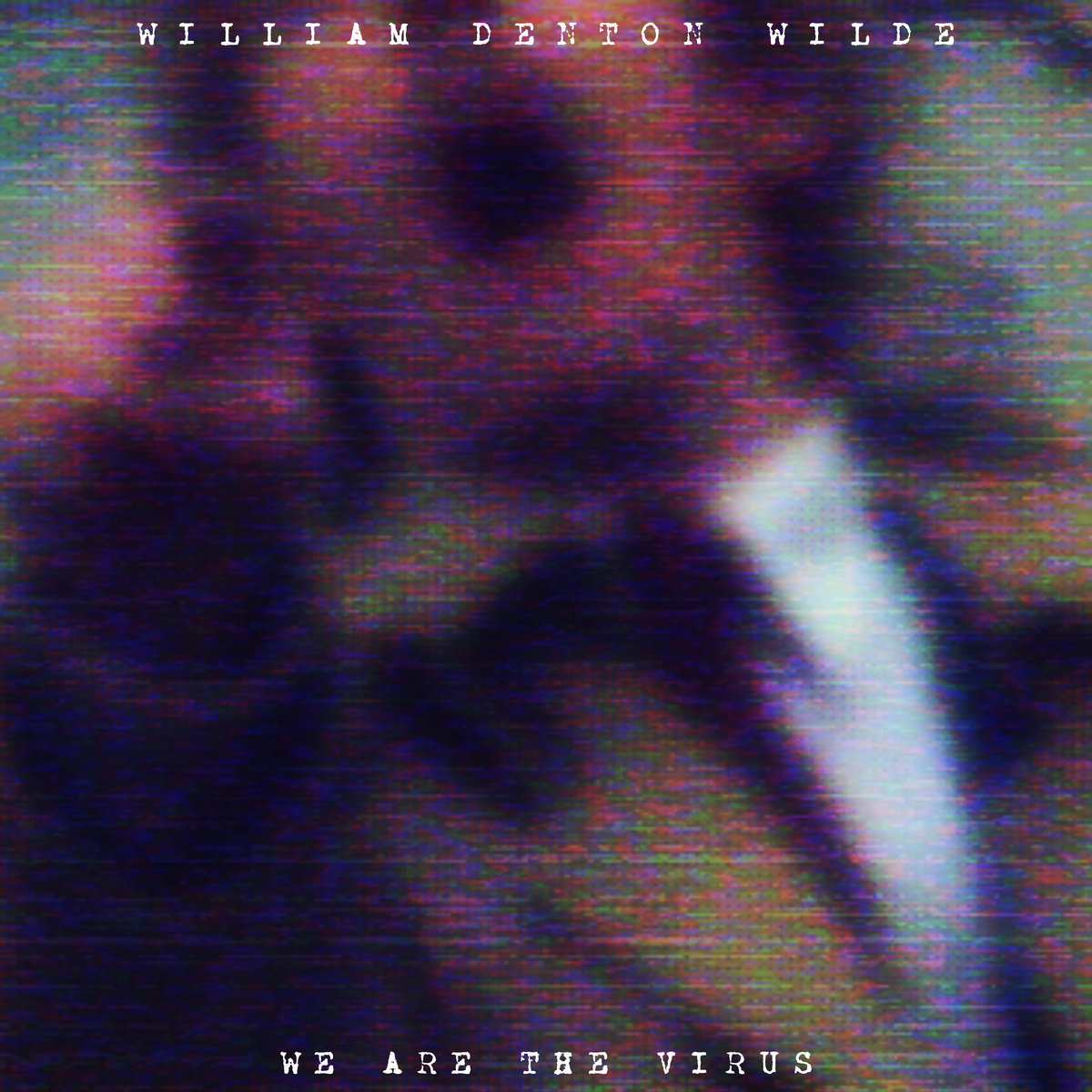 William Denton Wilde Shares We Are the Virus - Austin Town Hall